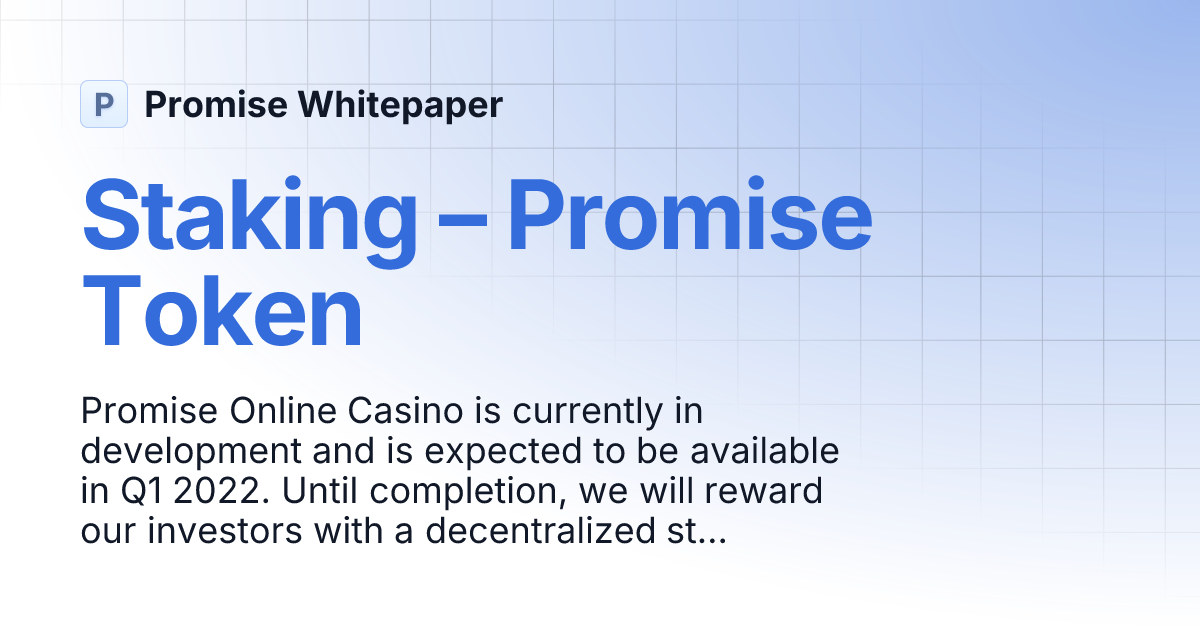 Staking – Promise Token | Promise Whitepaper
